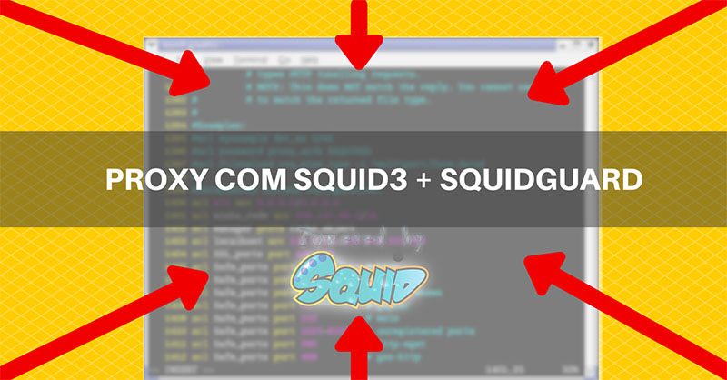 Proxy com Squid3 + SquidGuard no Ubuntu - Controle a sua internet com ...